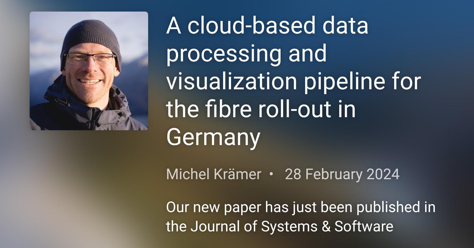 A Cloud Based Data Processing And Visualization Pipeline For The Fibre Roll Out In Germany
