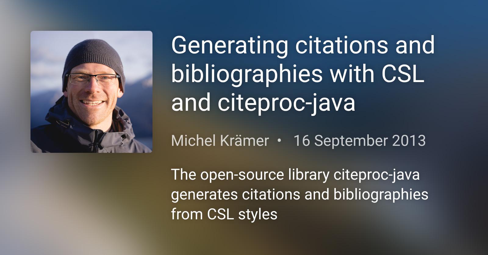 Generating citations and bibliographies with CSL and citeproc-java « Michel Krämer